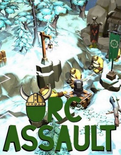 Orc Assault – обзоры и оценки, описание, даты выхода DLC, официальный ...